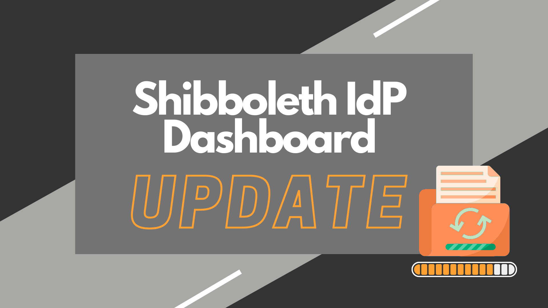 What’s New? Discover our Shibboleth IdP Dashboard’s 7 new features ...