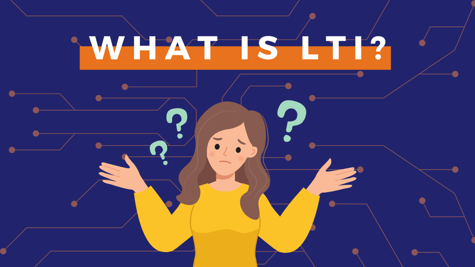 All about Learning Tools Interoperability: What is LTI? Overt Software