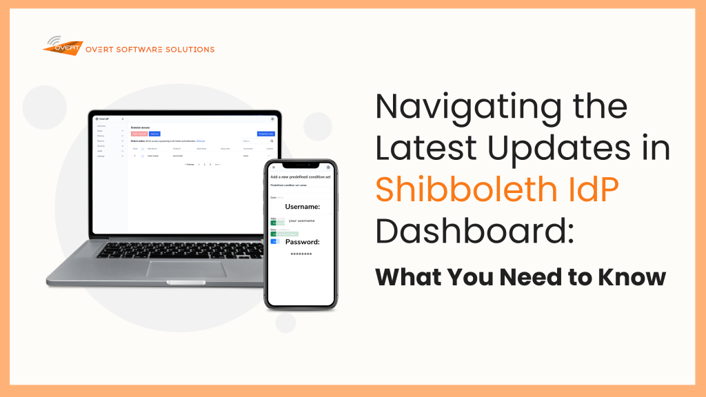 Navigating the Latest Updates in Shibboleth IdP Dashboard: What You ...